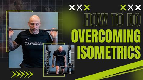 How To Do Overcoming Isometrics Youtube