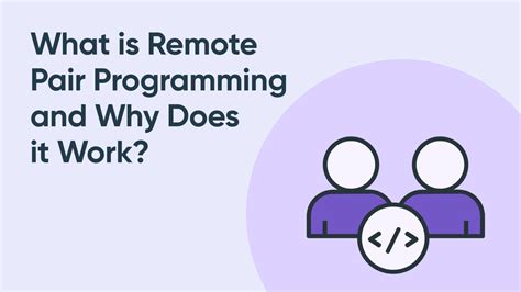 Remote Pair Programming Why Does It Work Shipdeck