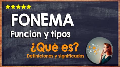 Qué es un fonema Función características y tipos de fonemas