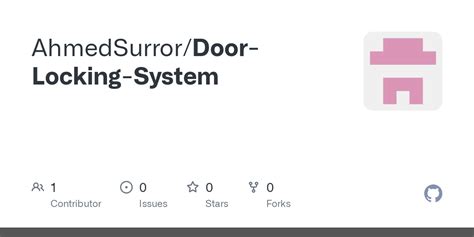 GitHub AhmedSurror Door Locking System