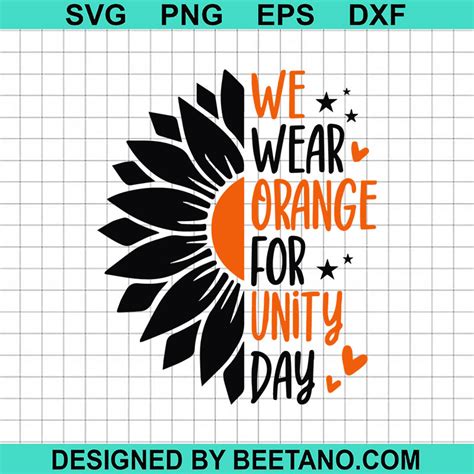 We Wear Orange For Unity Day Svg Sunflower Unity Day Svg Unity Svg