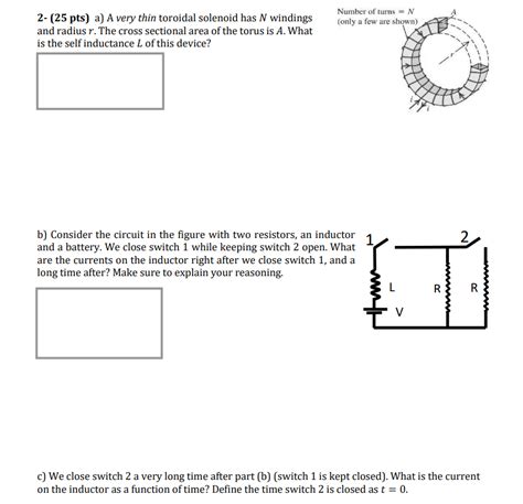 Solved 2− 25 Pts A A Very Thin Toroidal Solenoid Has N
