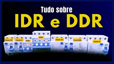 Tipos De Idr E Ddr Conheça Todos Os Tipos E Diferenças Eletricidade Online
