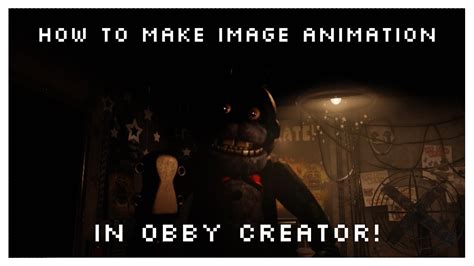 How To Make Image Animation Obby Creator YouTube