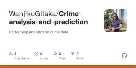 GitHub WanjikuGitaka Crime Analysis And Prediction Performing Analytics On Crime Data