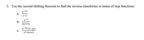 solved 3 use the second shifting theorem to find the