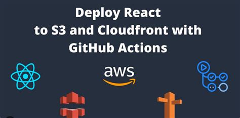 A Comprehensive Guide To Deploying A React App With Aws S3git Actions And Cloudfront By Dawit