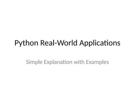 Python Real World Applications Updated Pptx