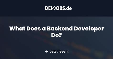 What Does A Backend Developer Do Devjobsde