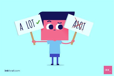 Alot Or A Lot Or Allot Heres The Easiest Way To Get It Right Ink Blog