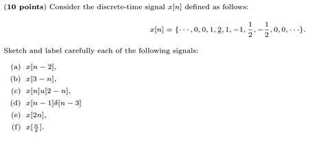 Solved Points Consider The Discrete Time Signal X N Chegg