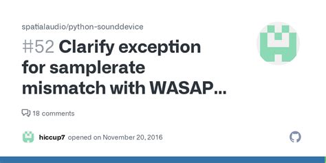 Clarify Exception For Samplerate Mismatch With Wasapi Shared Mode · Issue 52 · Spatialaudio