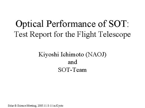 Optical Performance Of Sot Test Report For The