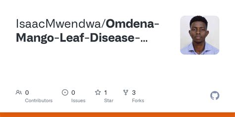 GitHub IsaacMwendwa Omdena Mango Leaf Disease Detection