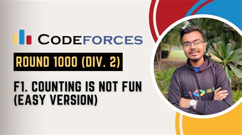 Upsolve F1 Counting Is Not Fun Easy Version Codeforces Round 1000