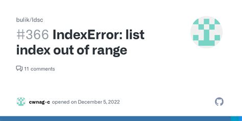 Indexerror List Index Out Of Range · Issue 366 · Bulikldsc · Github