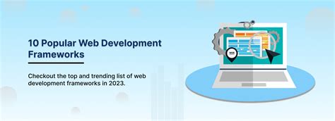 10 Most Wanted Web Development Frameworks In 2023