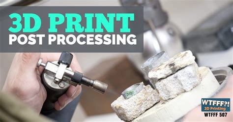3d Print Post Processing The Designer S Viewpoint