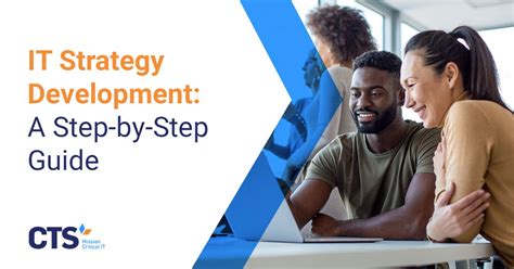 It Strategy Development A Step By Step Guide Cts
