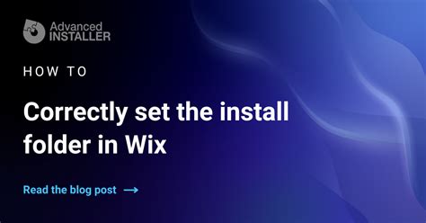 How To Correctly Set The Install Folder In Wix