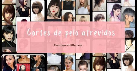 9 cortes de pelo atrevidos que harán destacar tu actitud