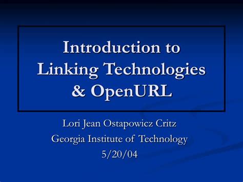 ppt introduction to linking technologies and openurl powerpoint
