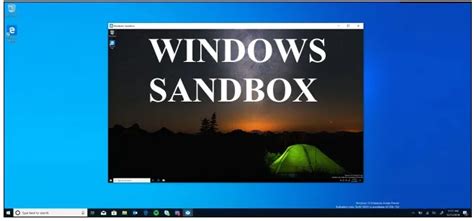 How To Use Windows Sandbox For Secure Testing