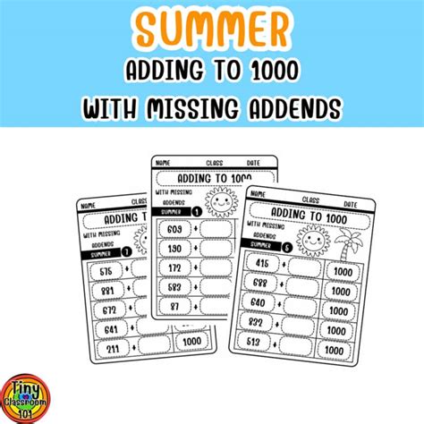 Summer Math Worksheet Adding To 1000 With Missing Addends Tpt