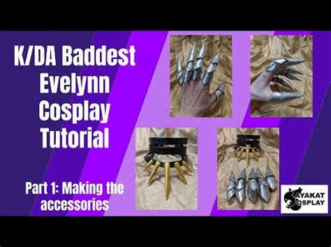 K DA Baddest Evelynn Cosplay Tutorial Part Making The Accessories League Of Legends YouTube