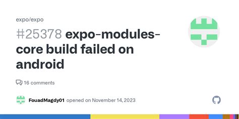 Expo Modules Core Build Failed On Android Issue 25378 Expo Expo GitHub