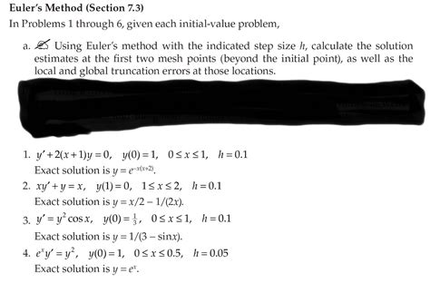 Solved Using Eulers Method With The Indicated Step Size H Chegg