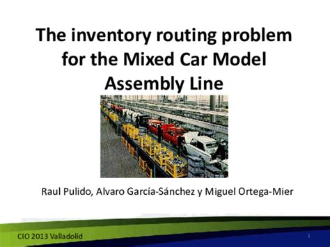 Pdf The Inventory Routing Problem For The Mixed Car Model Assembly Line