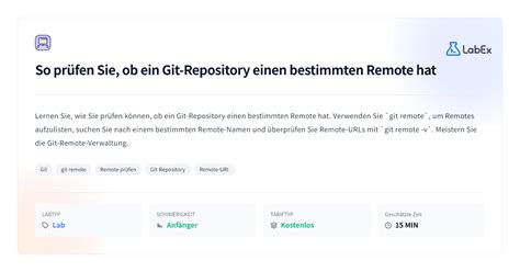 So Prüfen Sie Ob Ein Git Repository Einen Bestimmten Remote Hat Labex