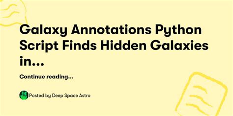 Galaxy Annotations Python Script Finds Hidden Galaxies In Your Images — Deep Space Astro