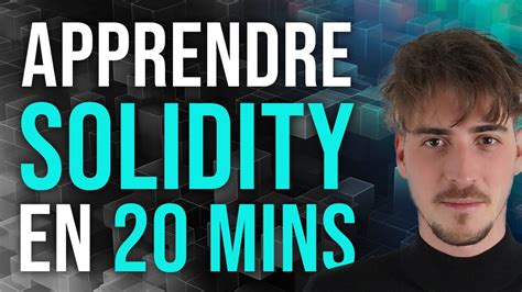 Apprendre Solidity En 20 Minutes Youtube