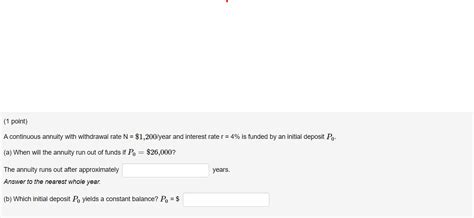 Solved 1 Point A Continuous Annuity With Withdrawal Rate N