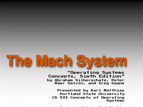 Ppt Mach Kernel Design Principles And Components Powerpoint Presentation Id9709212