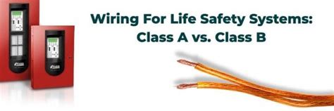 Class A Vs Class B Wiring For Life Safety Systems Atlasied
