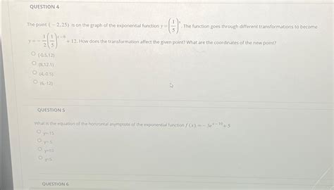 Solved Question 4the Point 225 ﻿is On The Graph Of The