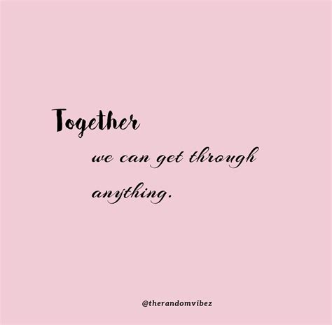 50 We Are In This Together Quotes To Motivate You