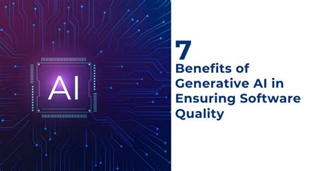 7 Benefits Of Generative Ai In Ensuring Software Quality By Magnitia