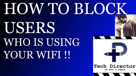 how to block wifi users using your router settings youtube