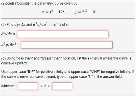 Solved 2 Points Consider The Parametric Curve Given By