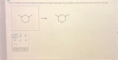 Solved Draw the simplest curved arrow mechanism possible for | Chegg.com