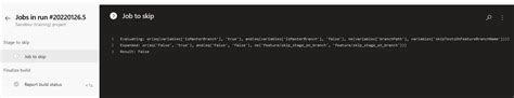 How To Debug Azure Pipeline Stagejob Condition Returning True When