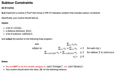 solved using branch and bound method and subtour constraints