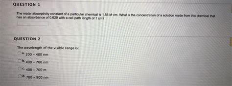 Solved Question The Molar Absorptivity Constant Of A Chegg Com