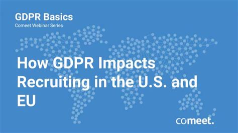 Gdpr Basics How Gdpr Impacts Recruiting Teams In The Us And Eu