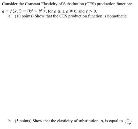 Solved Consider The Constant Elasticity Of Substitution