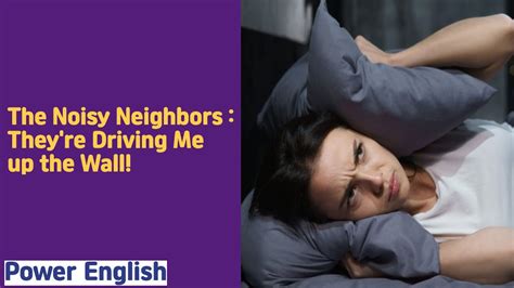 다양한 상황에서의 유용한 영어표현 익히기 시끄러운 이웃 Youtube